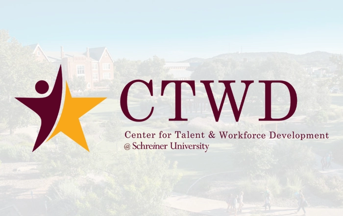 Center for Talent and Workforce Development - Schreiner University